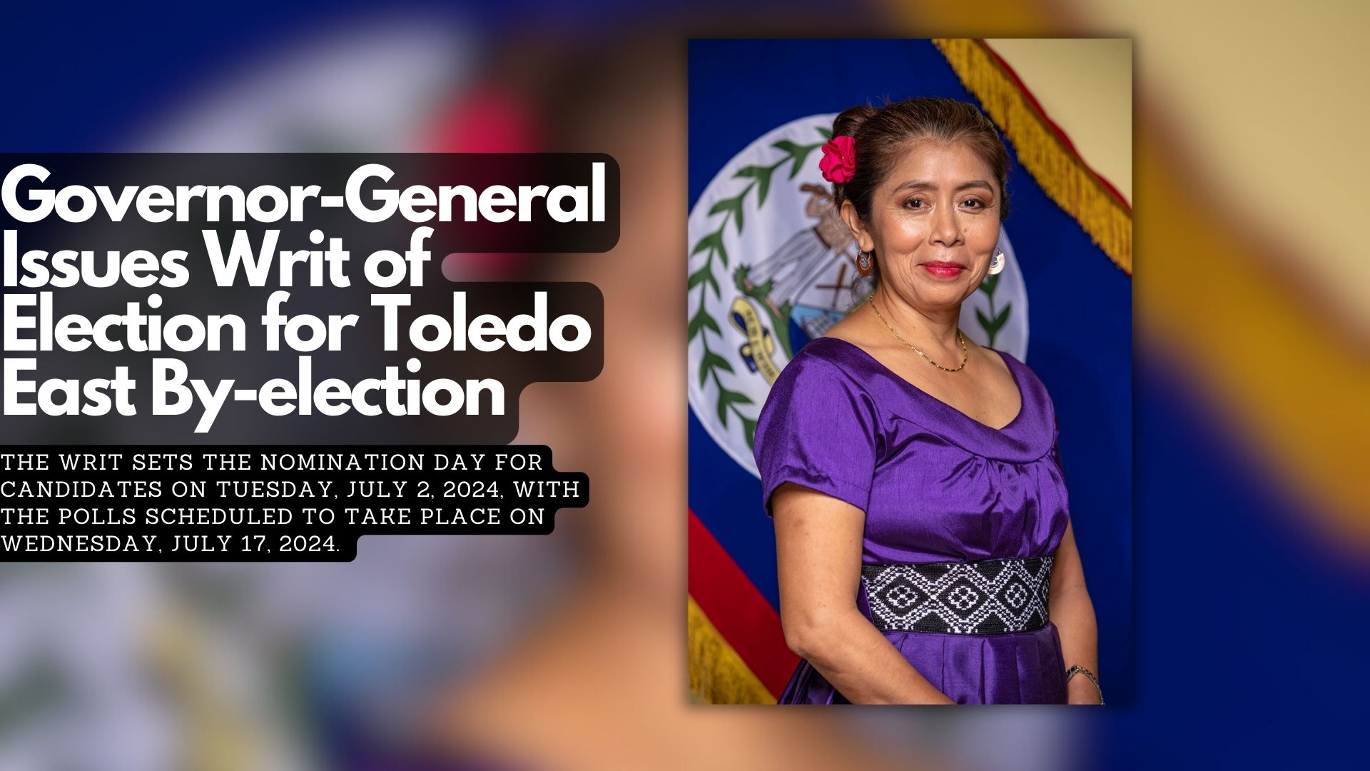 Governor-General Issues Writ of Election for Toledo East By-election ...