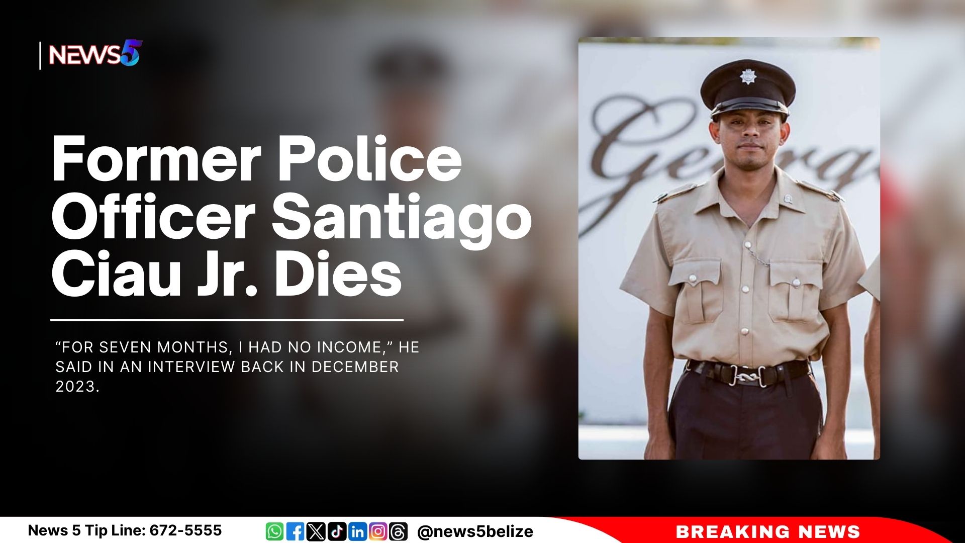 Former Police Officer Santiago Ciau Jr. Dies | Greater Belize Media