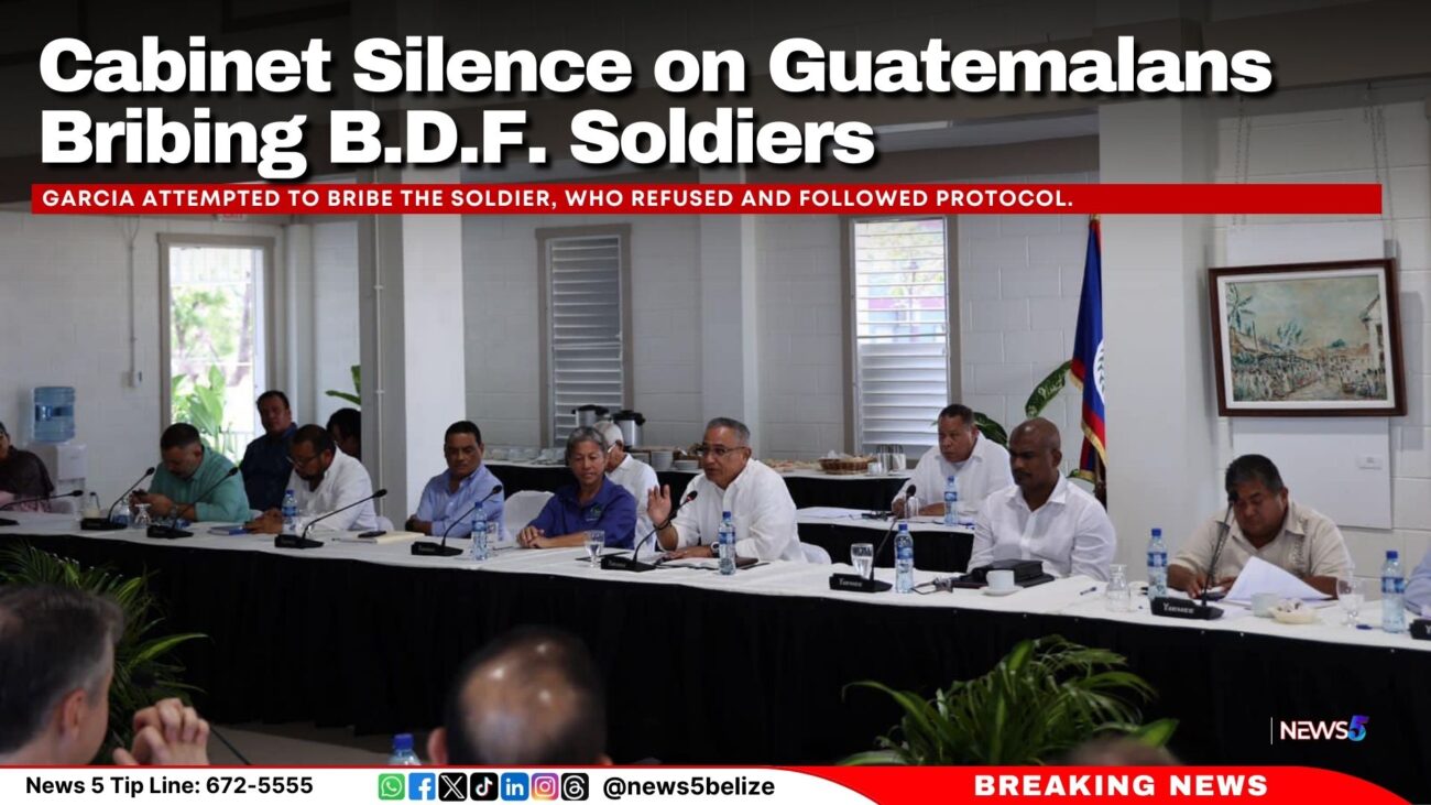 Cabinet Silence on Guatemalans Bribing B.D.F. Soldiers | Greater Belize ...
