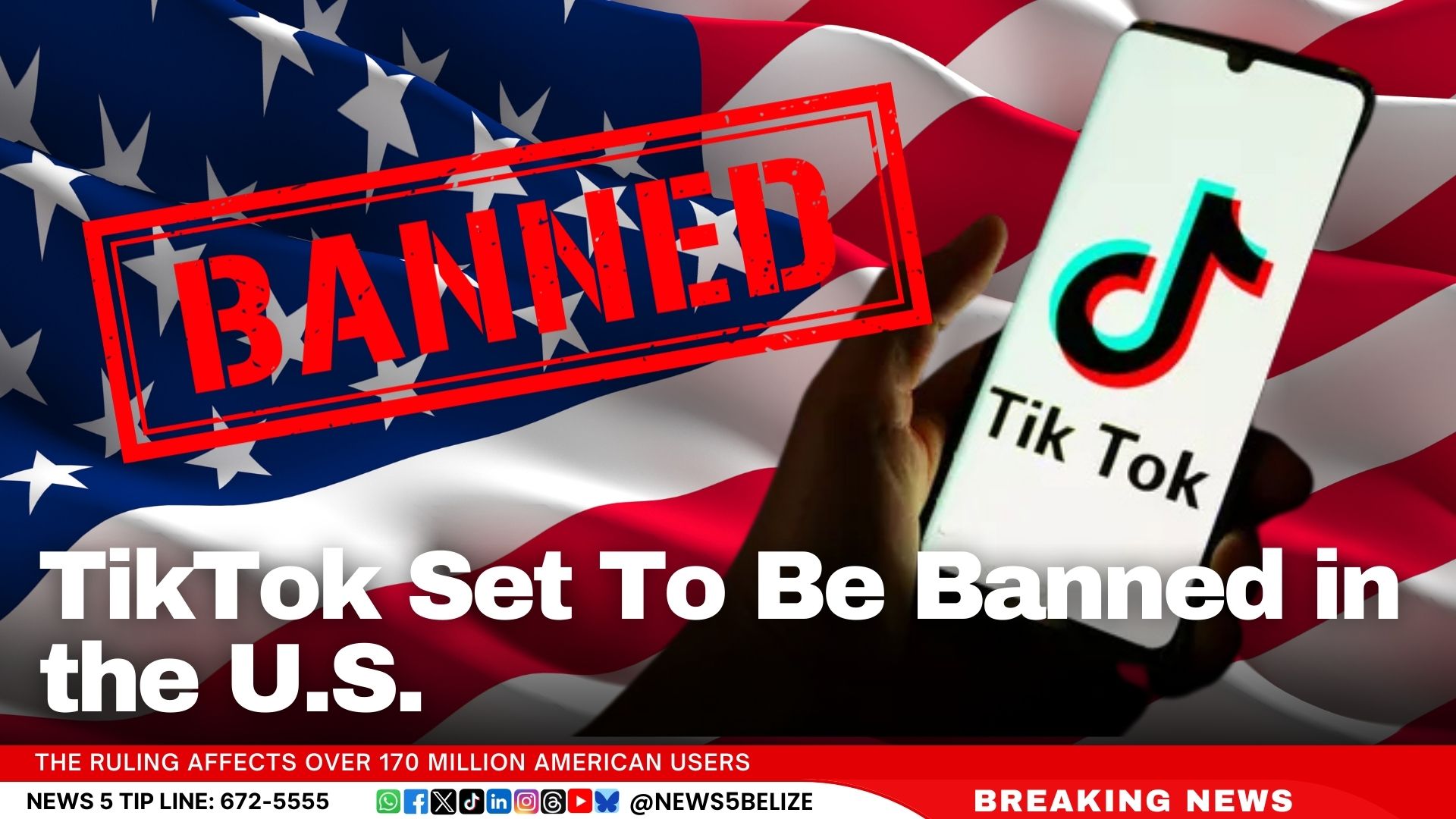 TikTok Set To Be Banned in the U.S. | Greater Belize Media
