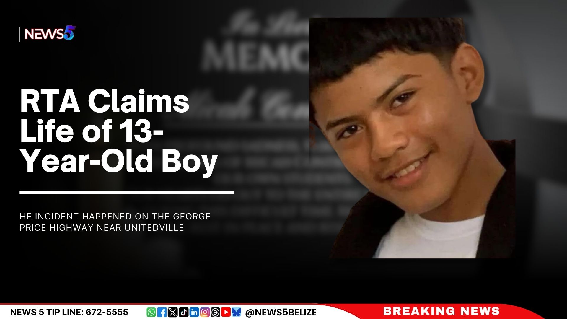 RTA Claims Life of 13-Year-Old Boy | Greater Belize Media