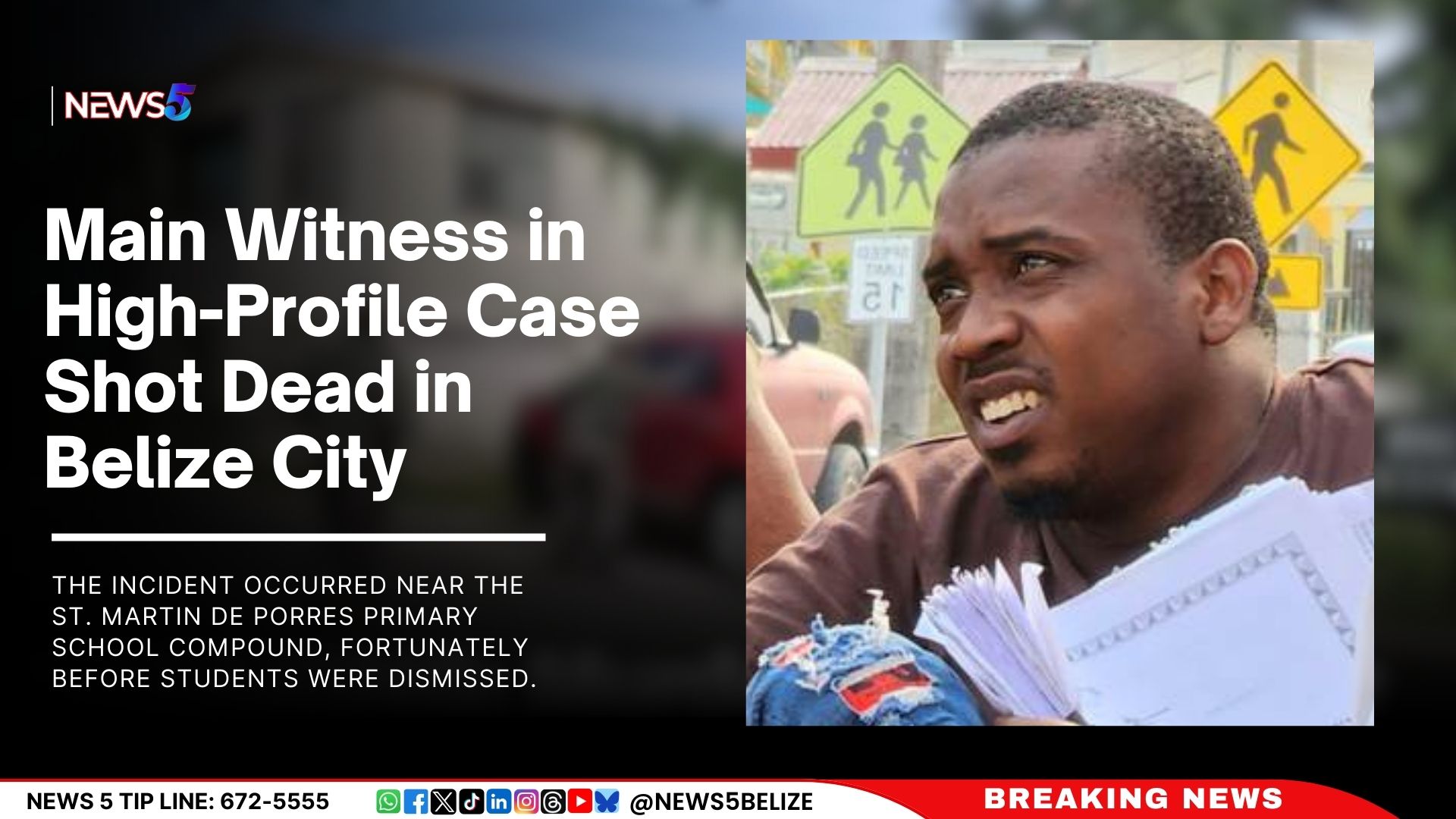 Main Witness in High-Profile Case Shot Dead in Belize City | Greater ...