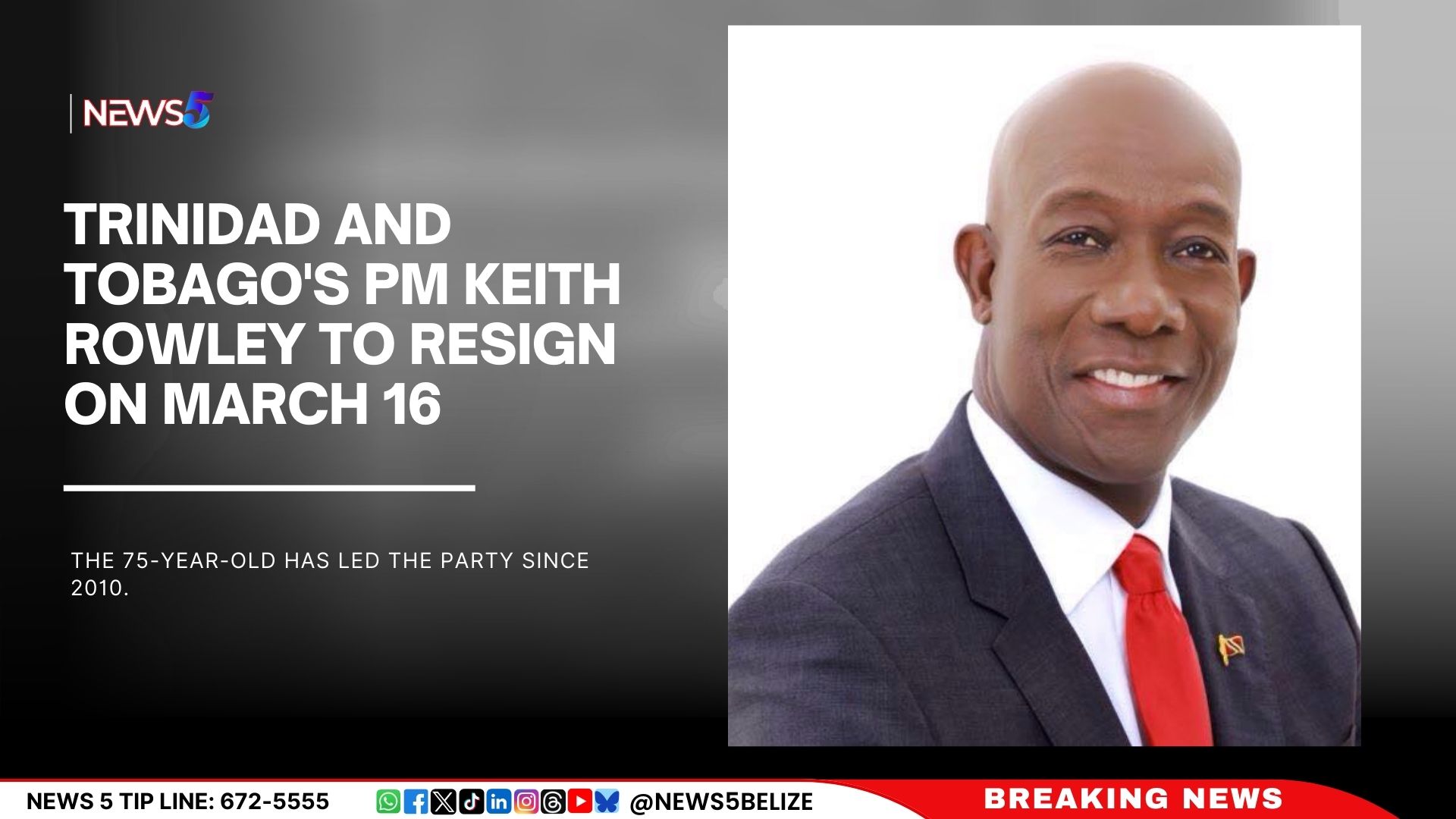 Trinidad and Tobago’s PM Keith Rowley to Resign on March 16 | Greater ...