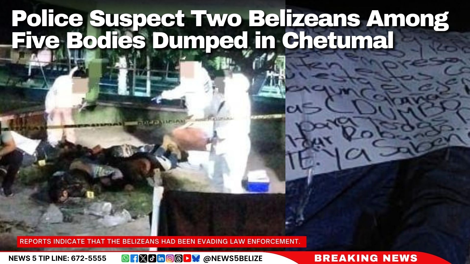 Police Suspect Two Belizeans Among Five Bodies Dumped in Chetumal ...