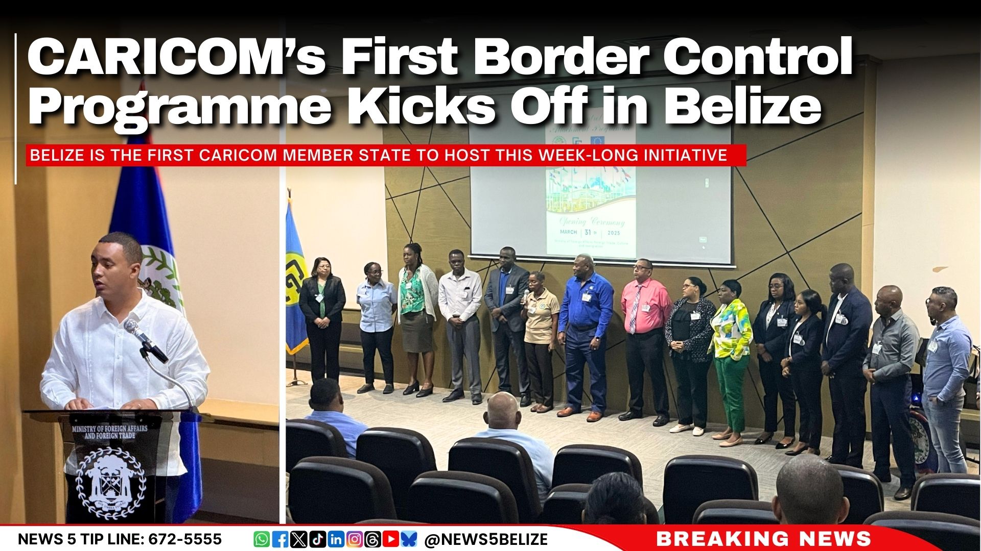 CARICOM’s First Border Control Programme Kicks Off in Belize | Greater ...