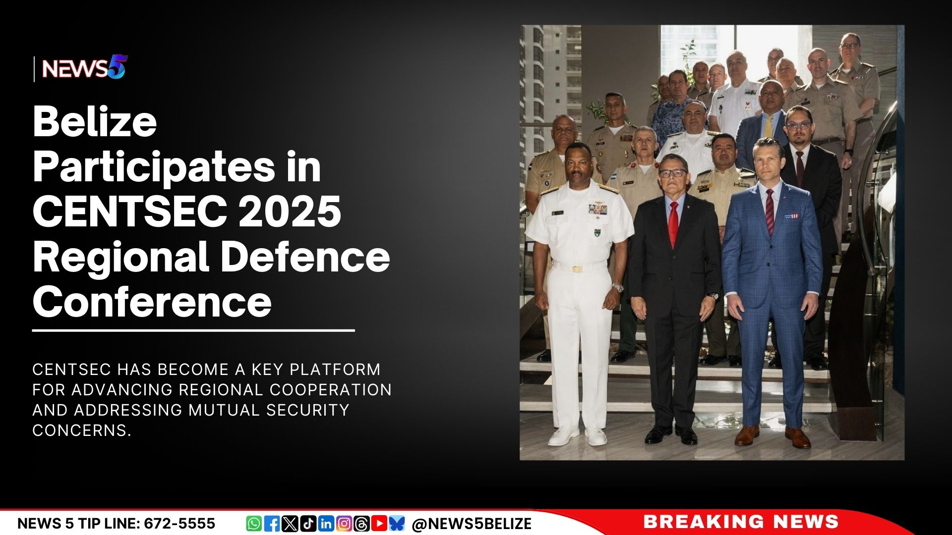 Belize Participates in CENTSEC 2025 Regional Defence Conference ...