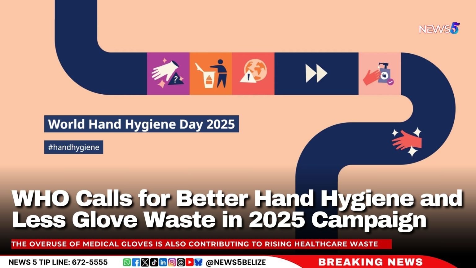 WHO Calls for Better Hand Hygiene and Less Glove Waste in 2025 Campaign | Greater Belize Media