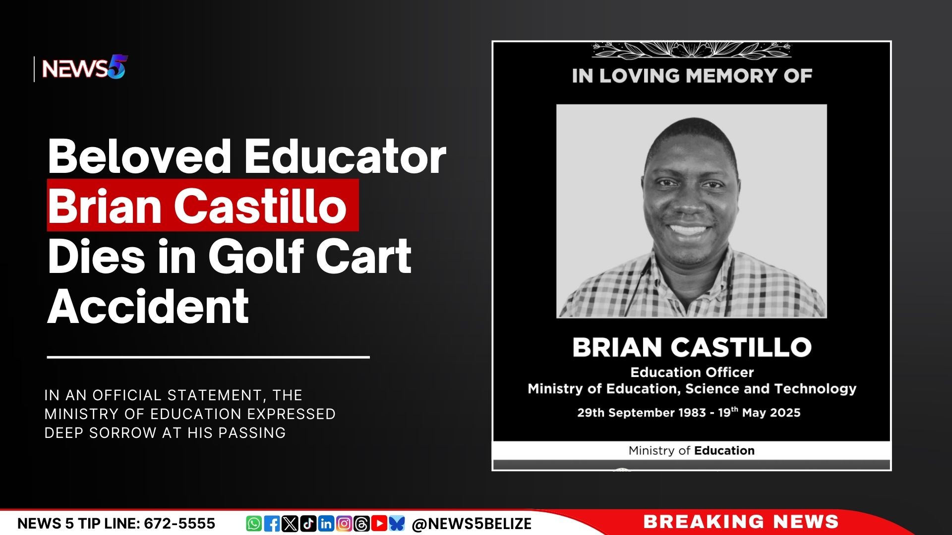 Beloved Educator Brian Castillo Dies in Golf Cart Accident | Greater Belize Media